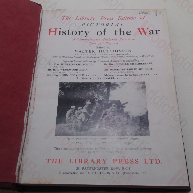 The Library Press Edition of Pictorial History of the War : A Complete ...