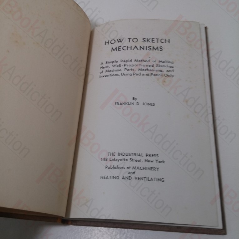 How to Sketch Mechanisms: A Simple Rapid Method of Making Neat, Well ...