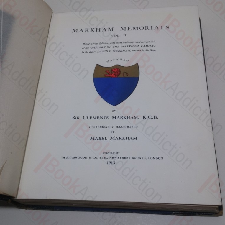 Markham Memorials, Being a New Edition, with Additions and Corrections ...