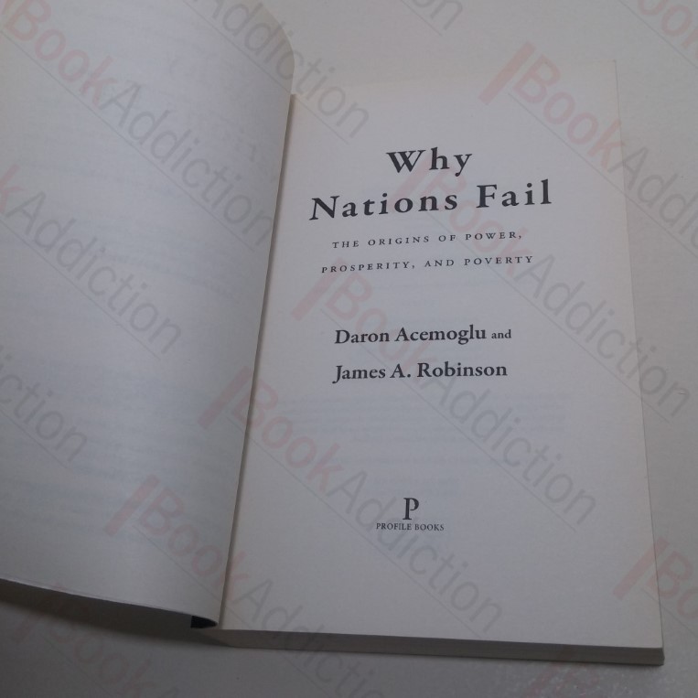 Why Nations Fail: The Origins of Power, Prosperity and Poverty ...