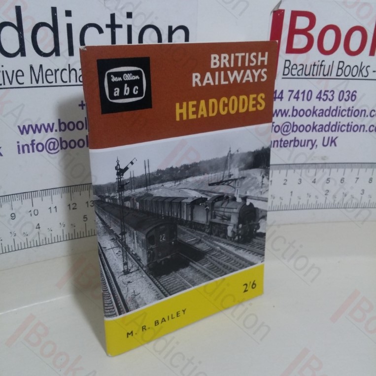 British Railways Headcodes: A Complete List of All British Railways Headlamp, Disc and Two- and ...