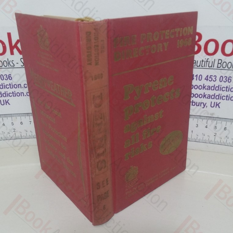 Fire Protection Directory, Incorporating Fire Brigades of the World ...