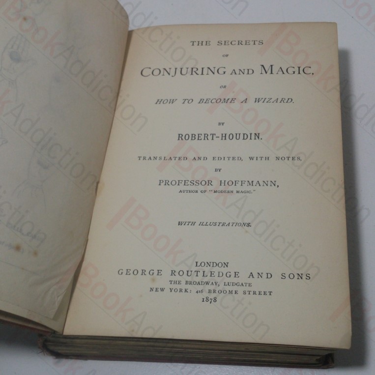 The Secrets of Conjuring and Magic, Or How to Become a Wizard ...