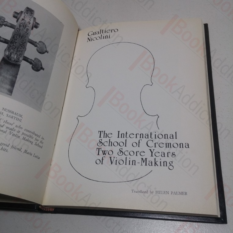 The International School of Cremona: Two Score Years of Violin Making ...