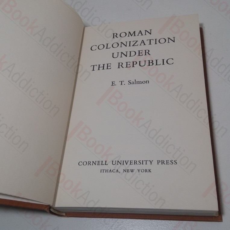 Roman Colonization under the Republic (Aspects of Greek and Roman Life ...