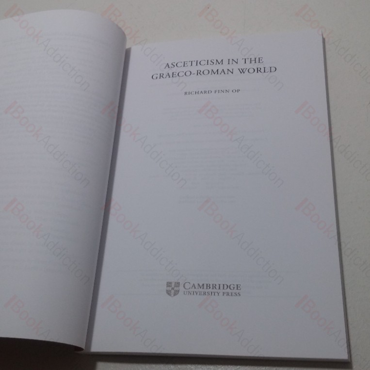 Asceticism in the Graeco-Roman World (Key Themes in Ancient History ...