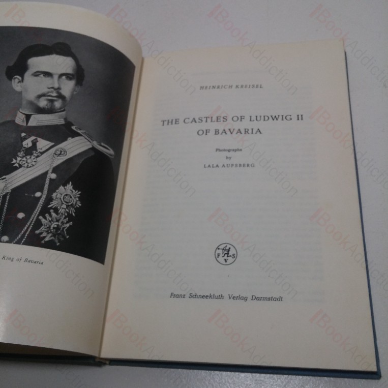 The Castles of Ludwig II of Bavaria - BookAddiction