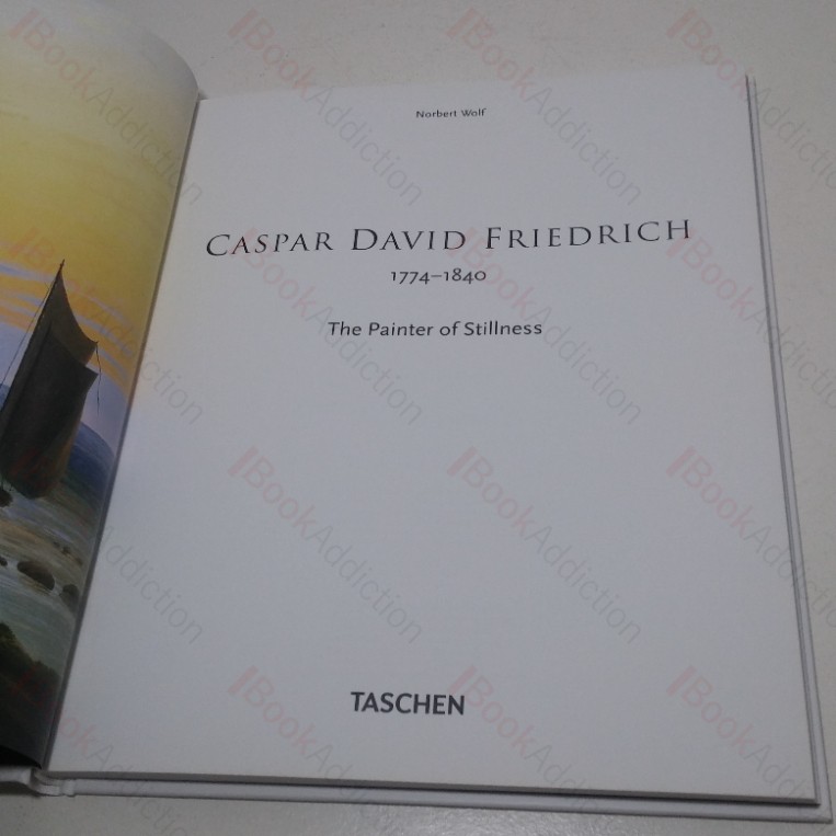 Caspar David Friedrich, 1774-1840: The Painter of Stillness - BookAddiction