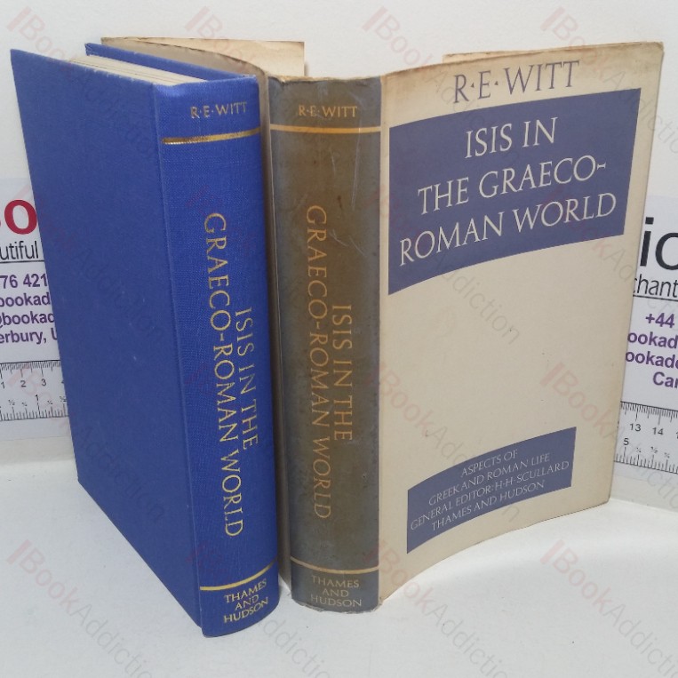 Isis in the Graeco-Roman World (Aspects of Greek and Roman Life series ...