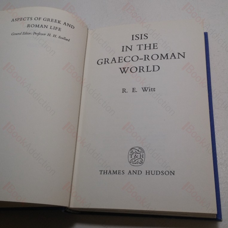 Isis in the Graeco-Roman World (Aspects of Greek and Roman Life series ...