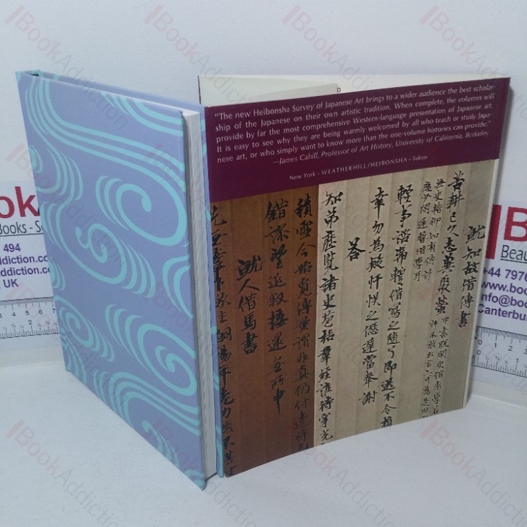 The Art of Japanese Calligraphy (The Heibonsha Survey of Japanese Art ...